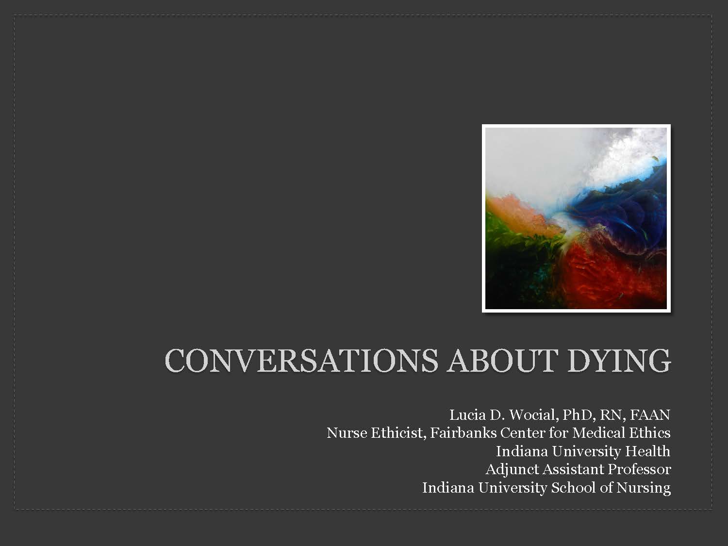 Conversations about Dying