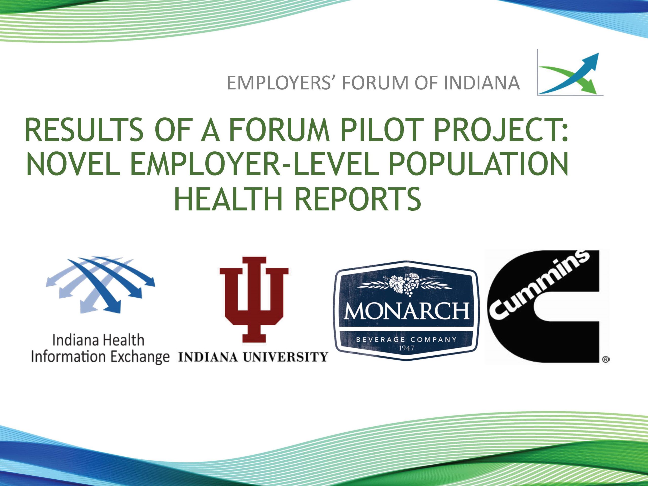 Results of a Forum Pilot on Employer Pop Health Reports