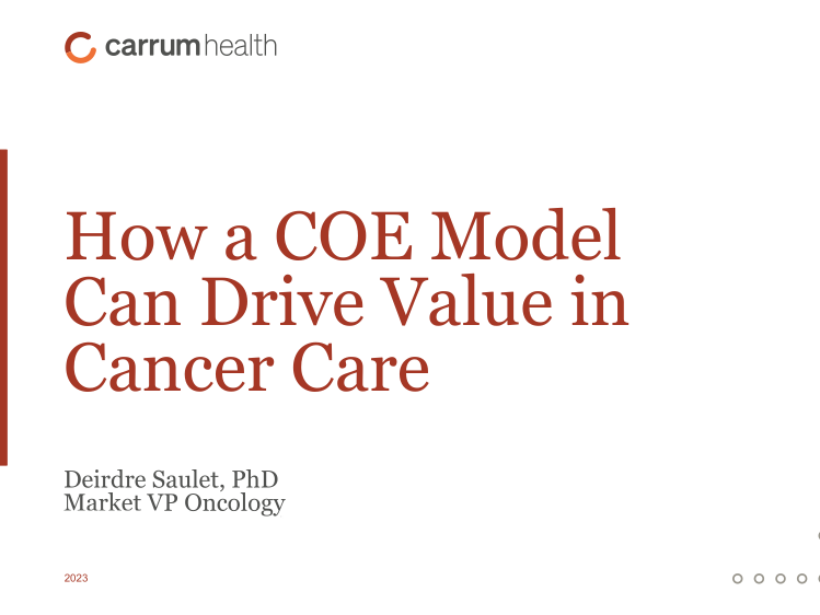 Oncology COE Panel – Carrum Health